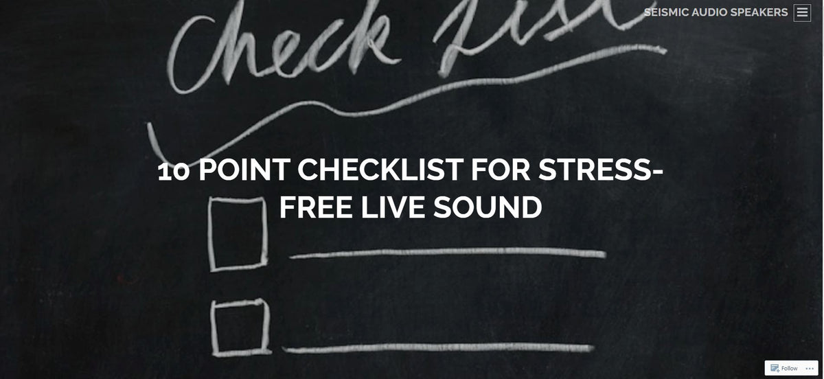 Sound Check Checklist | Best Tips | Seismic Audio